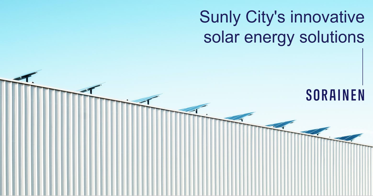 Sunly City's innovative solar energy solutions - Sorainen