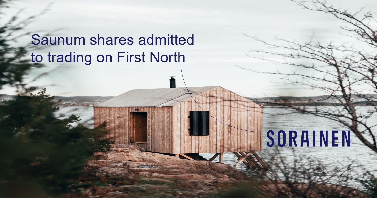 Saunum Shares Admitted To Trading On First North Sorainen saunum-shares-admitted-to-trading-on-first-north-sorainen