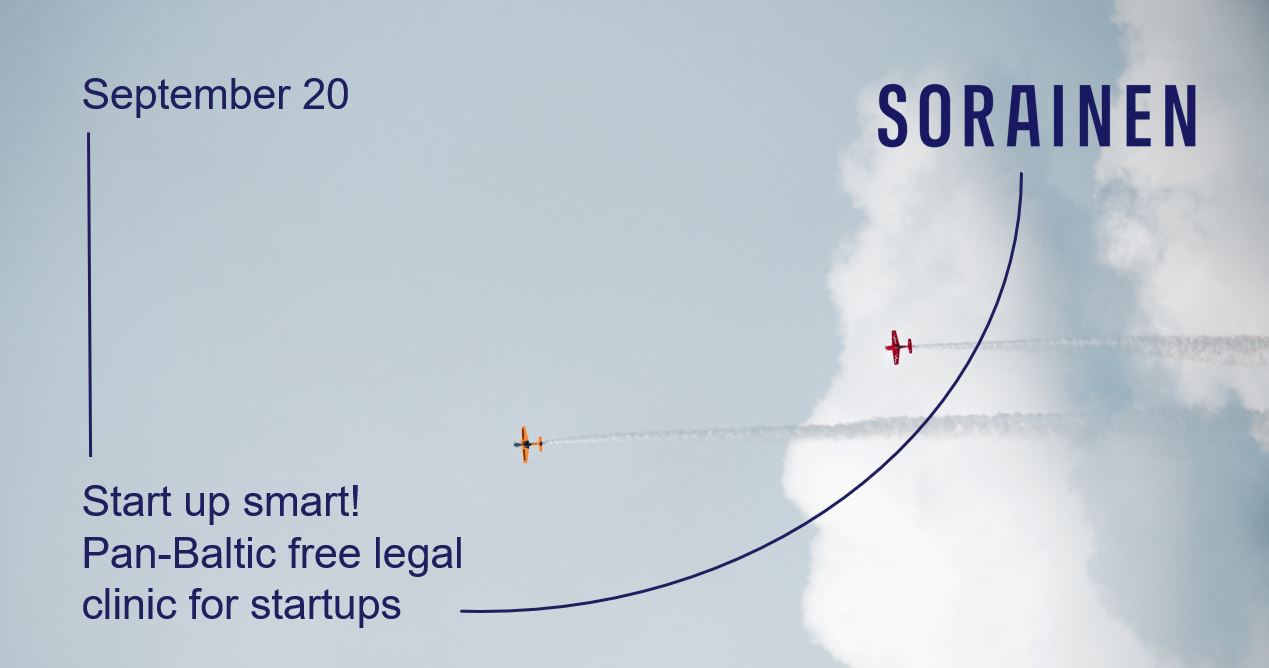 Start up smart! Pan-Baltic free legal clinic for startups - Sorainen