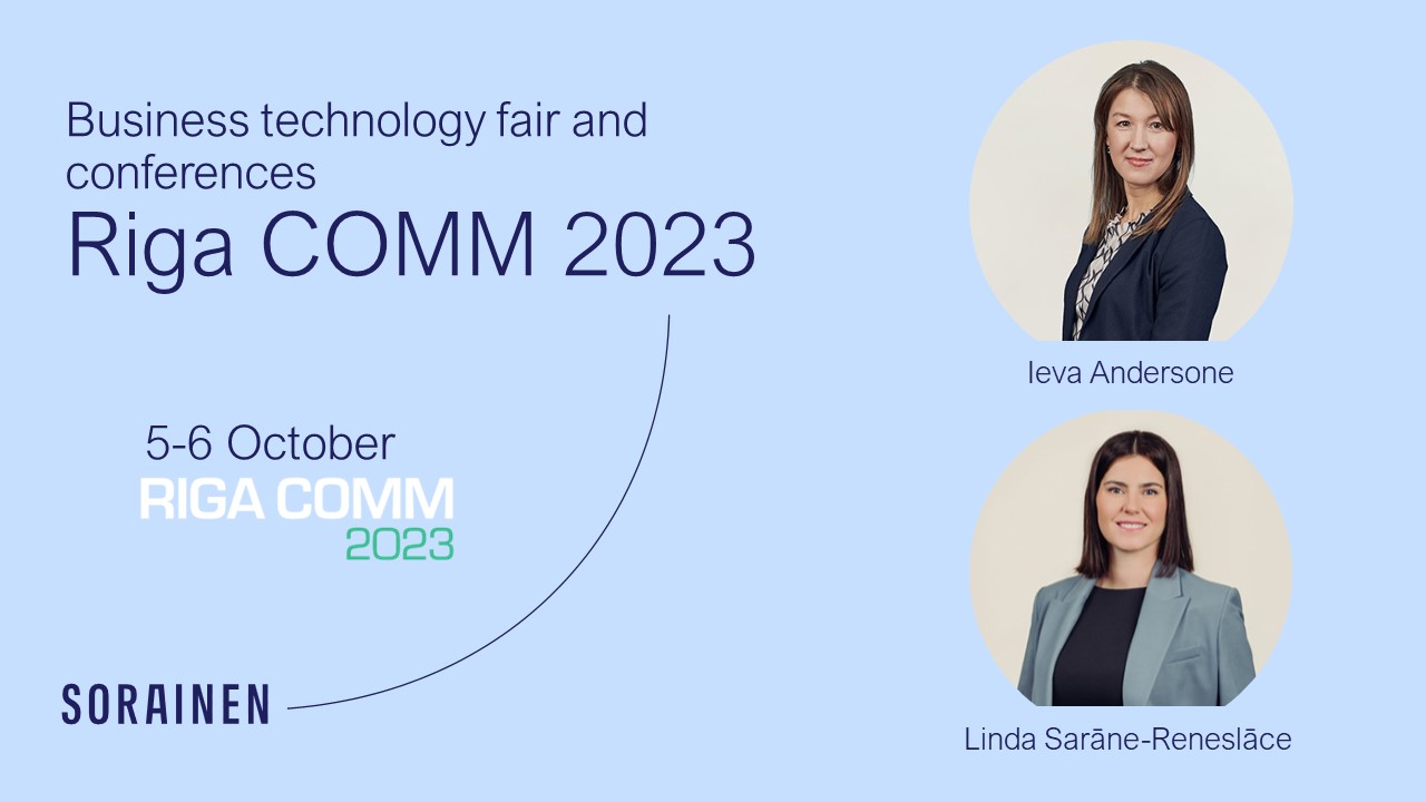 Business technology fair and conferences: RIGA COMM 2023 - Sorainen