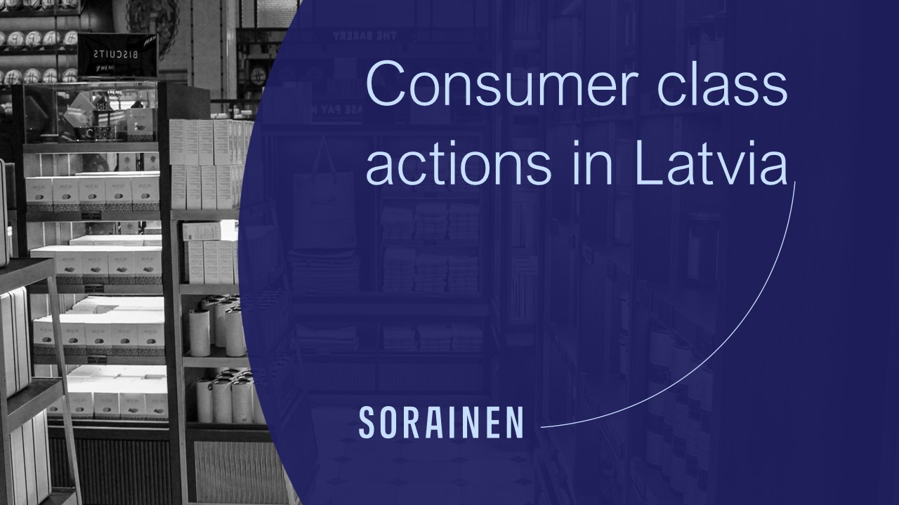 Consumer class actions in Latvia - Sorainen