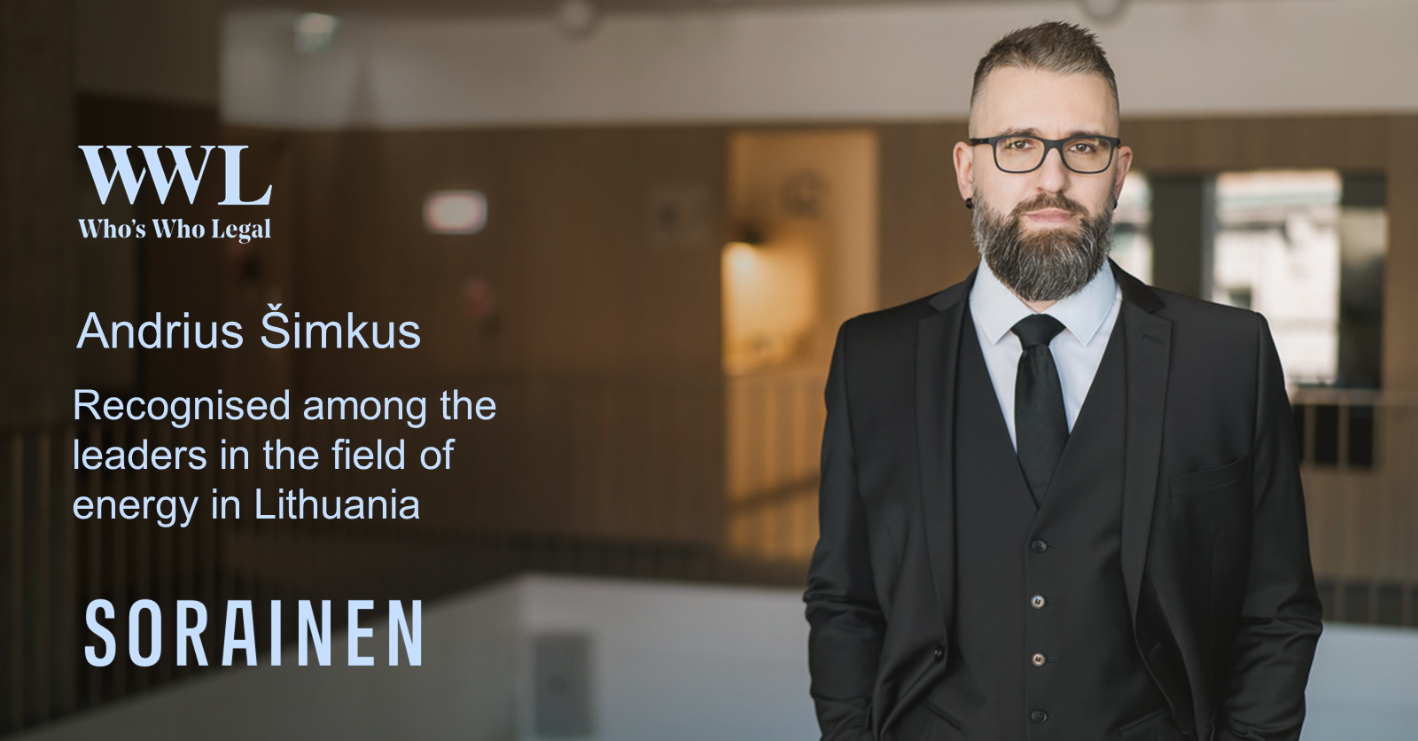 Who’s Who Legal commends our energy expert Andrius Šimkus - Sorainen