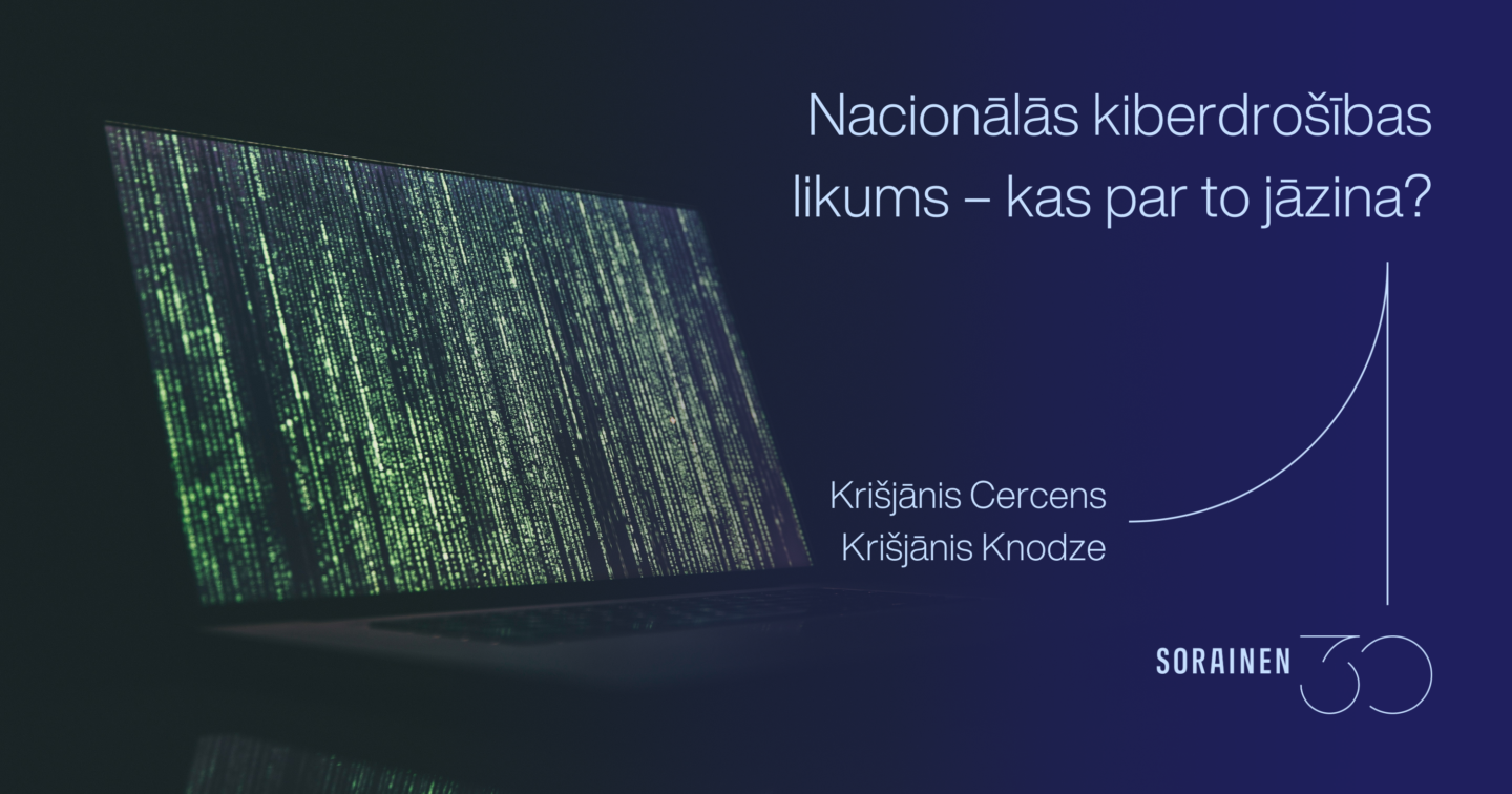 Nacionālās kiberdrošības likums – kas par to jāzina?